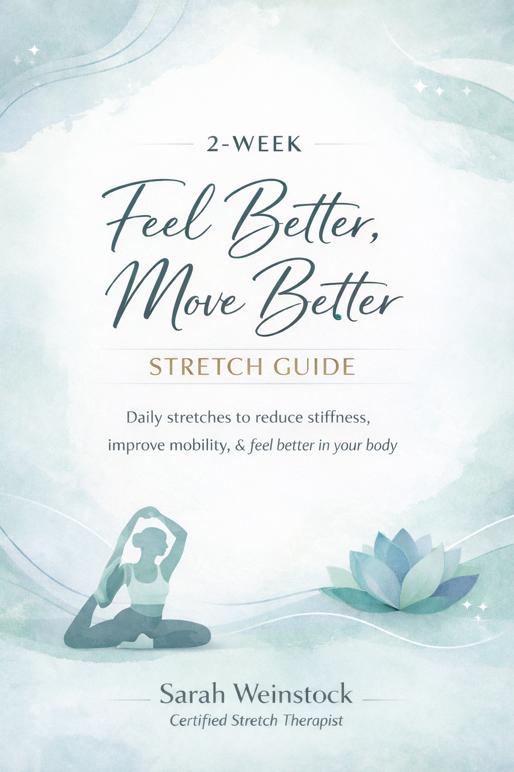 2 Week Stretch Guide- Move Better, Feel Better - Payhip