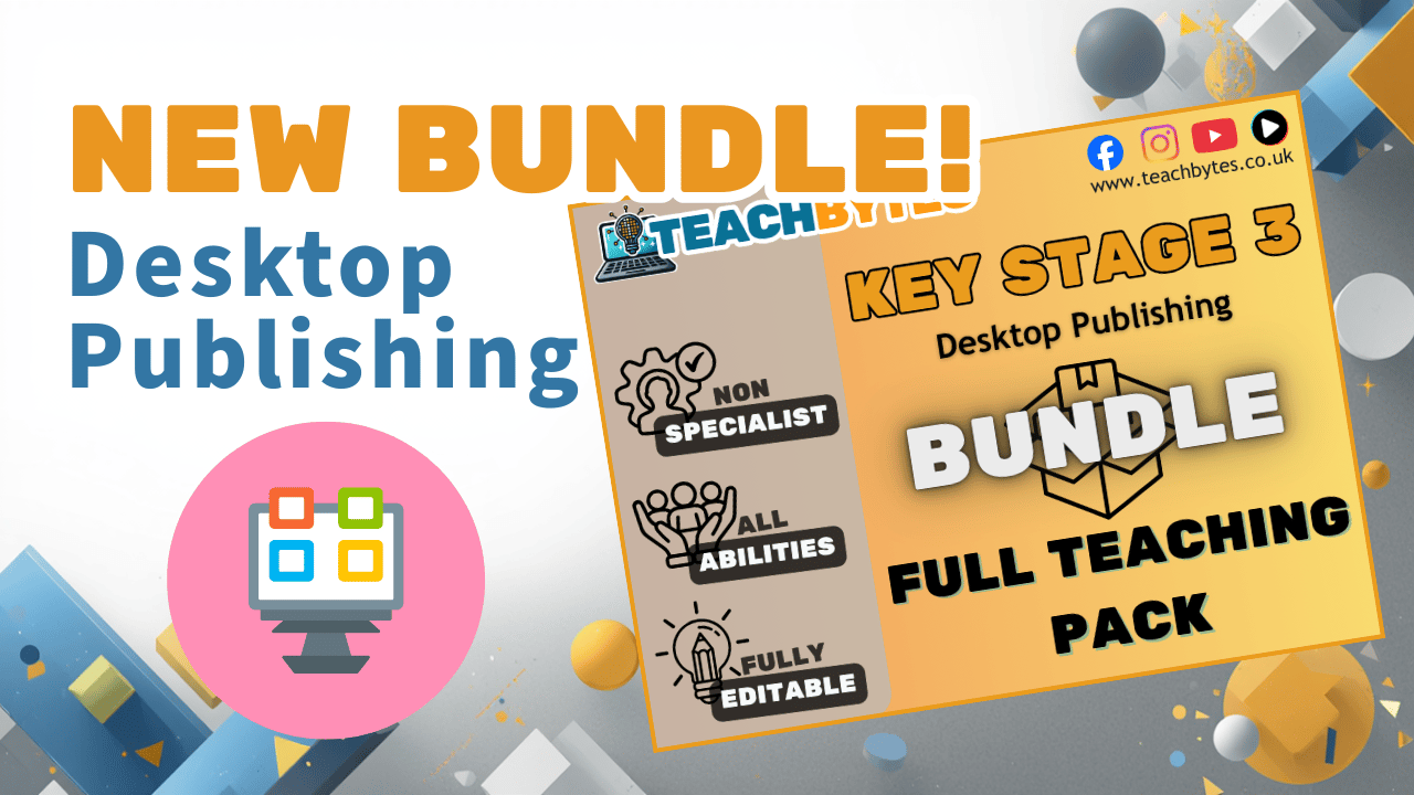 NEW BUNDLE! KS3 Desktop Publishing
