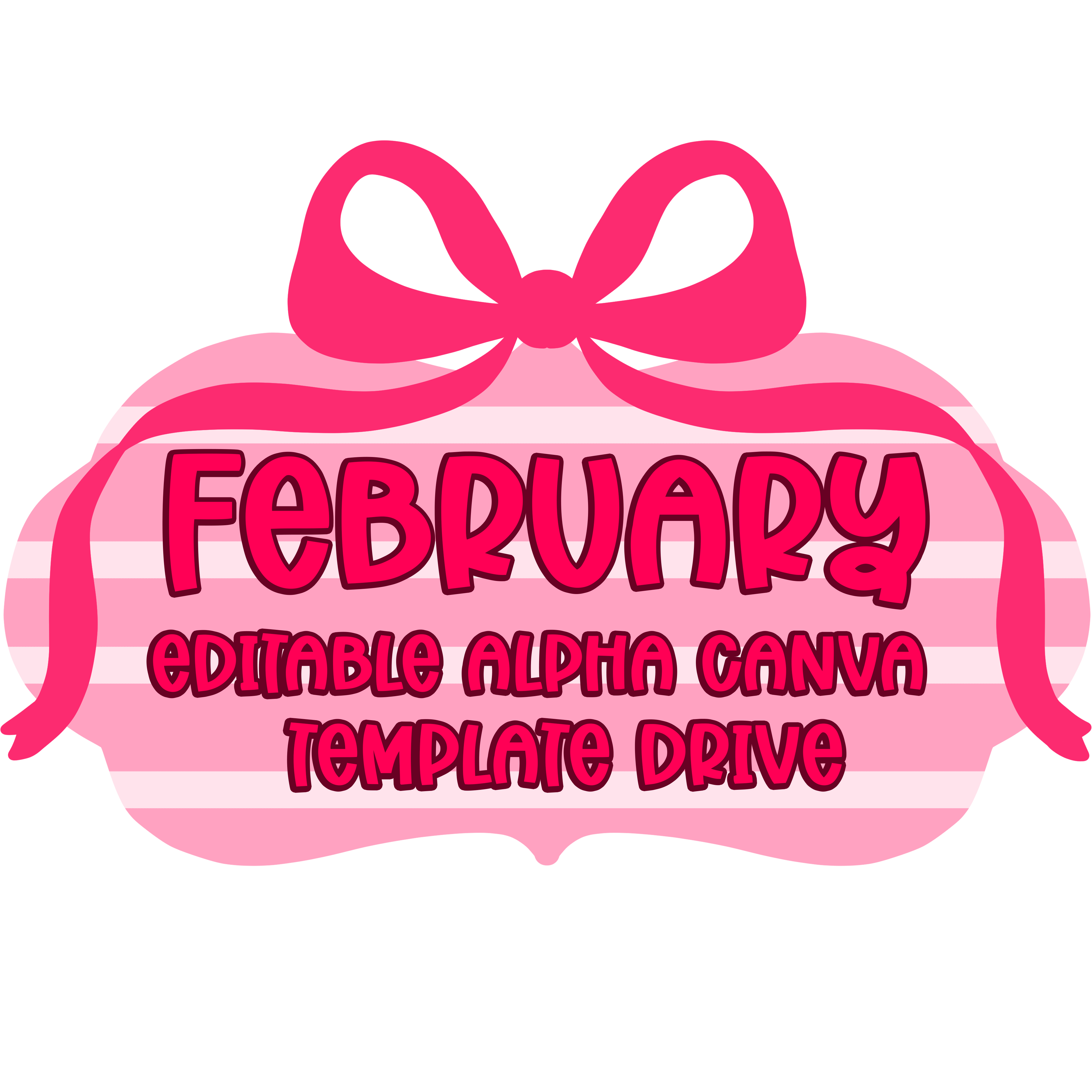 Feb. Editable Alpha Canva Template Drive - Payhip