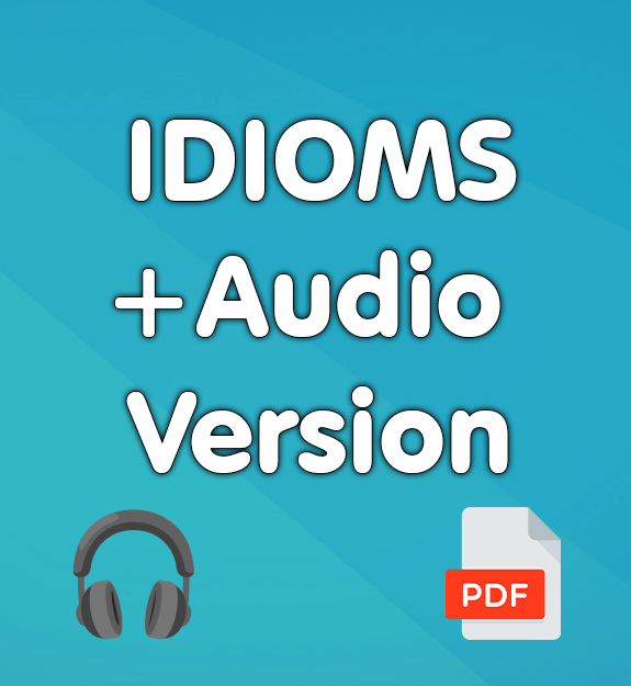 IDIOMS: Sorted by Frequency of Use 🎧 Audio Version - Payhip