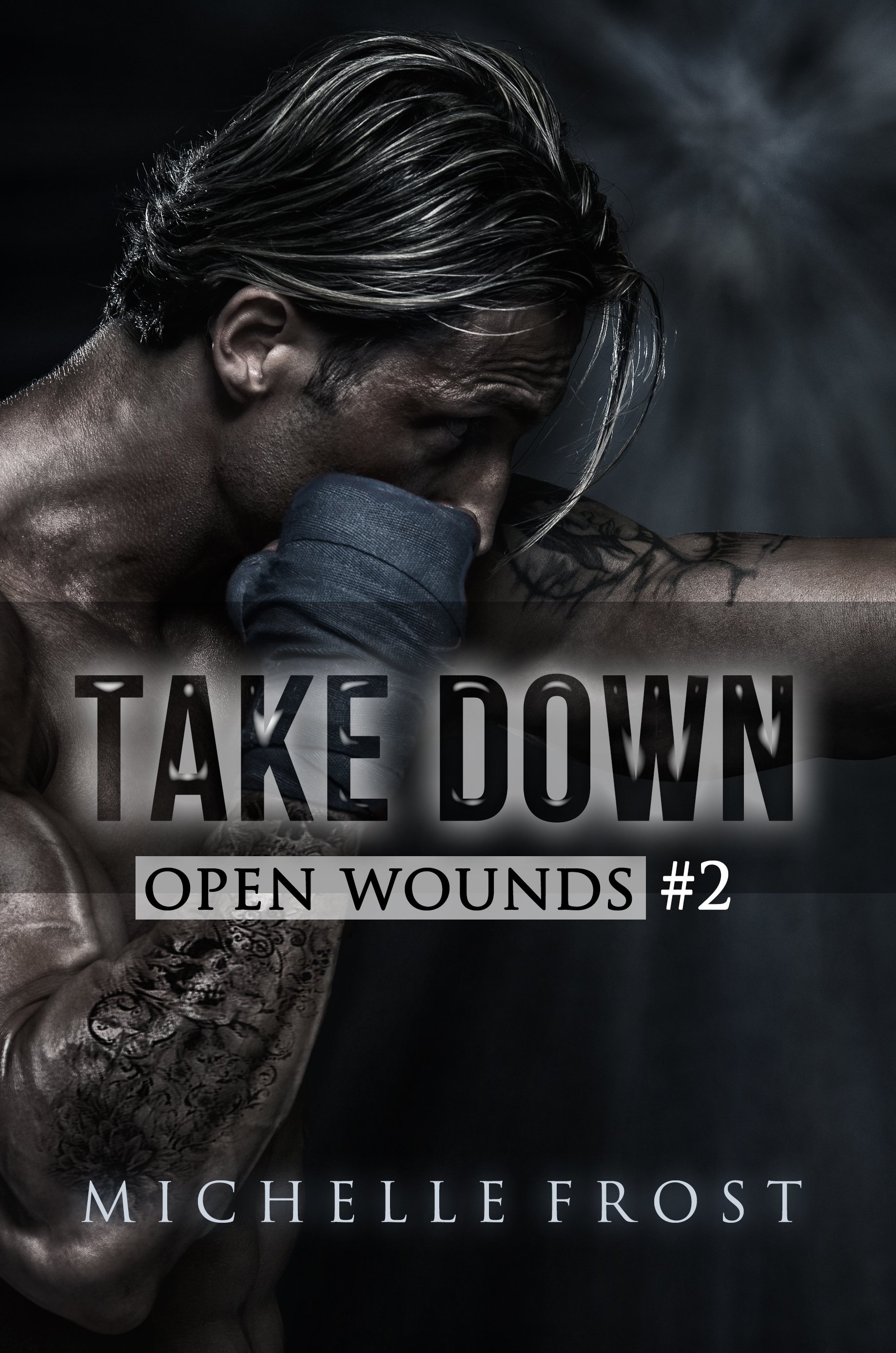 Take Down (Open Wounds #2) - Payhip