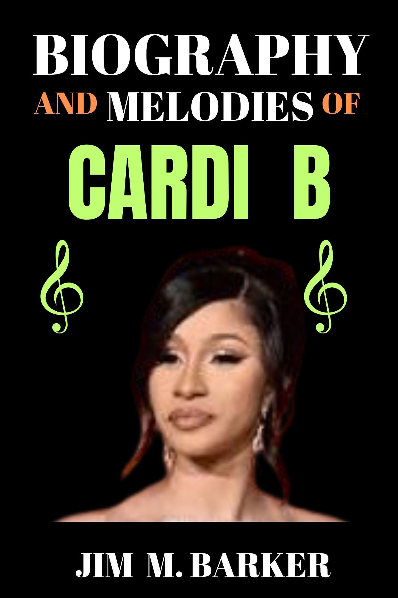 BIOGRAPHY AND MELODIES OF CARDI B - Payhip