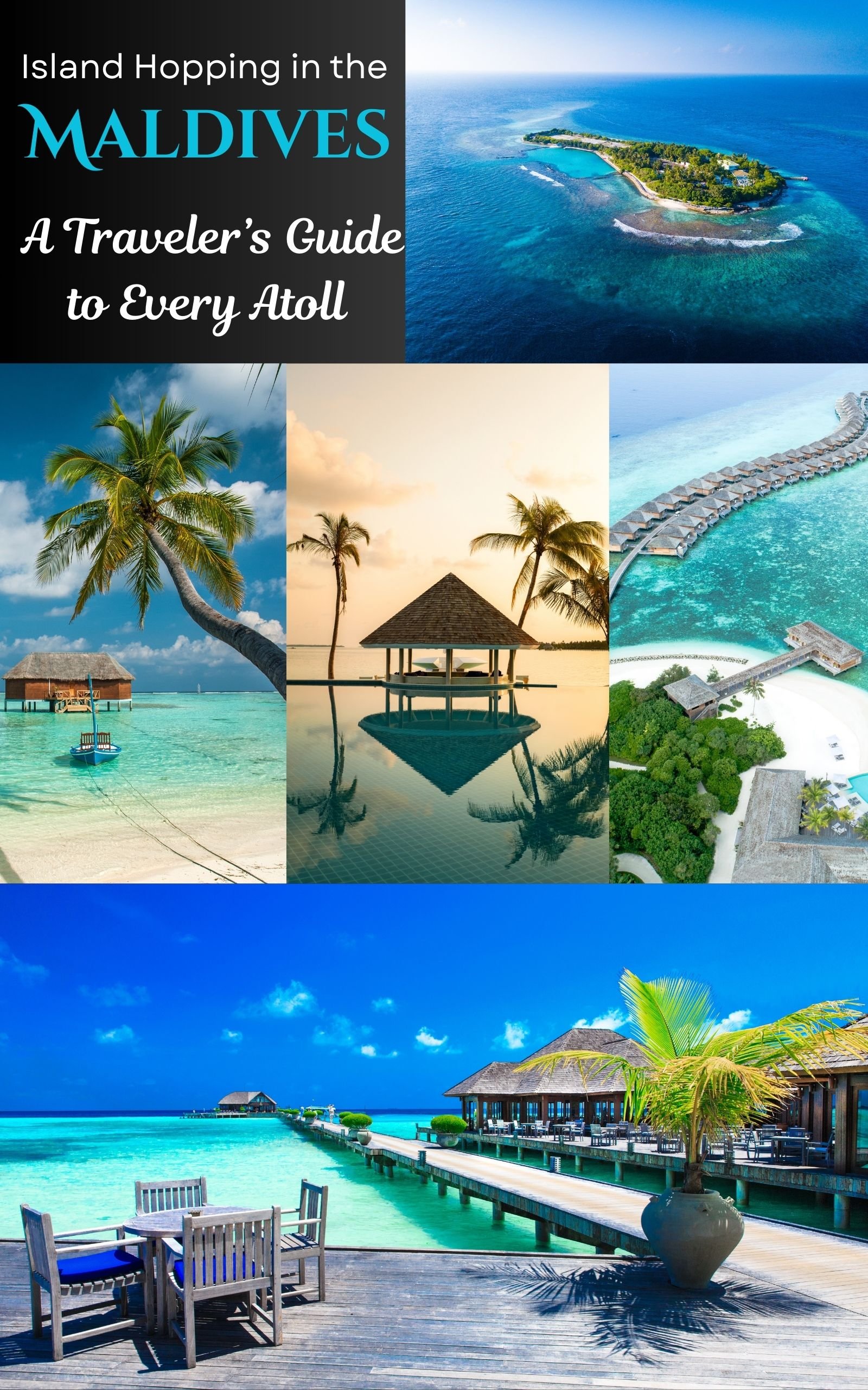 Island Hopping in the Maldives : A Traveler’s Guide to Every Atoll - Payhip
