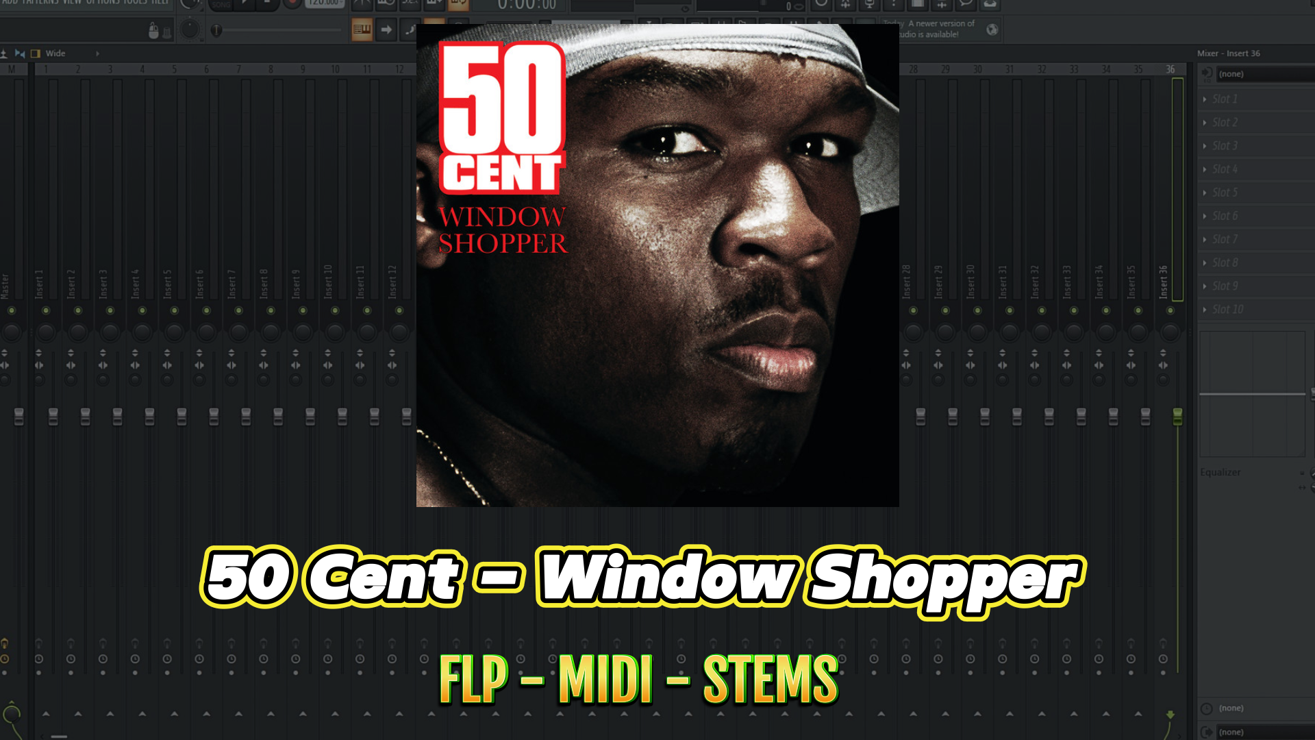 50 Cent - Windows Shopper FLP MIDI STEMS - Payhip