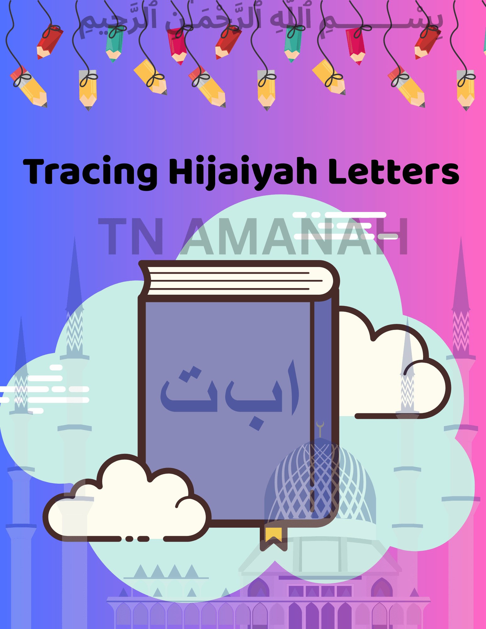 Hijaiyah Letters Tracing Workbook for Kids – Arabic Alphabet Practice ...