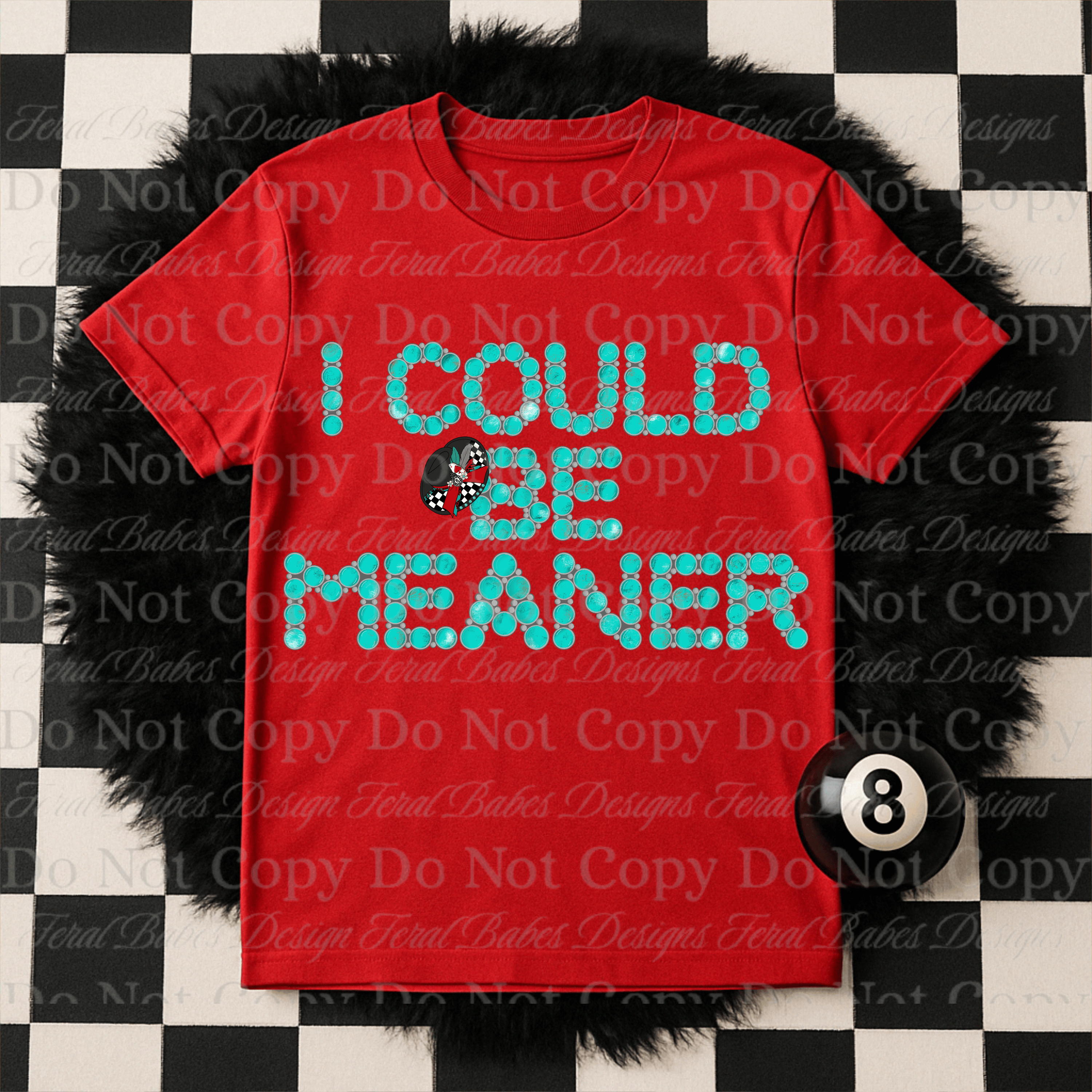 I Could Be Meaner png - Payhip