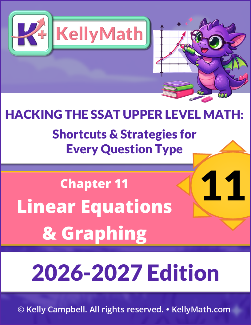 SSAT Upper Level Math - Linear Equations & Graphing (Chapter 11)