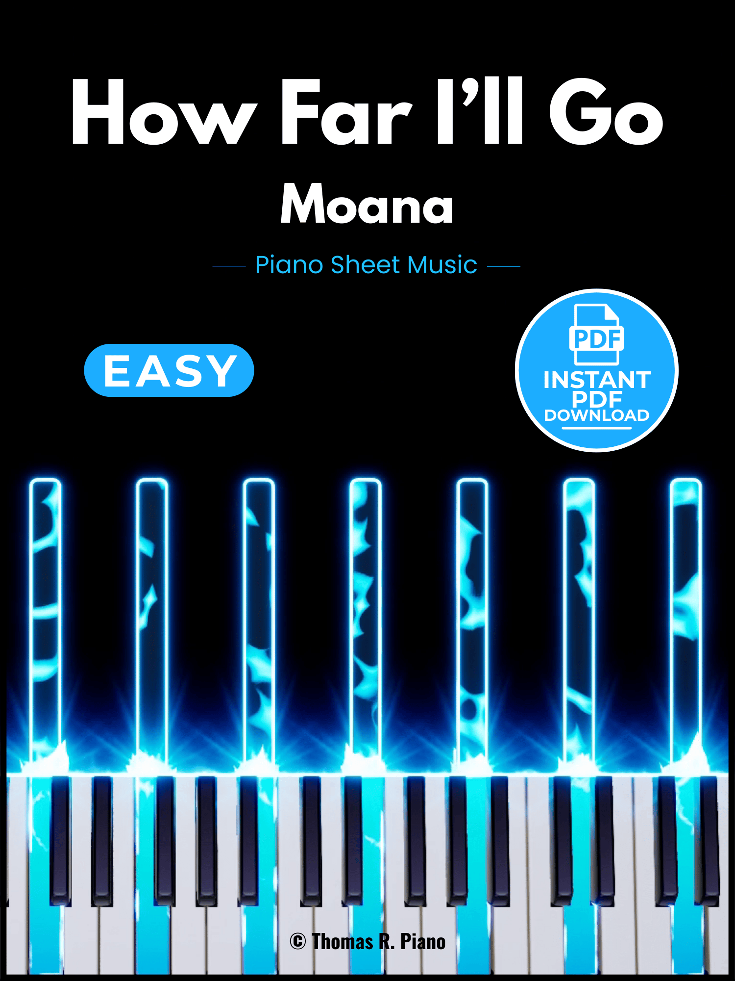How Far I'll Go - Moana • Easy Piano Sheet Music