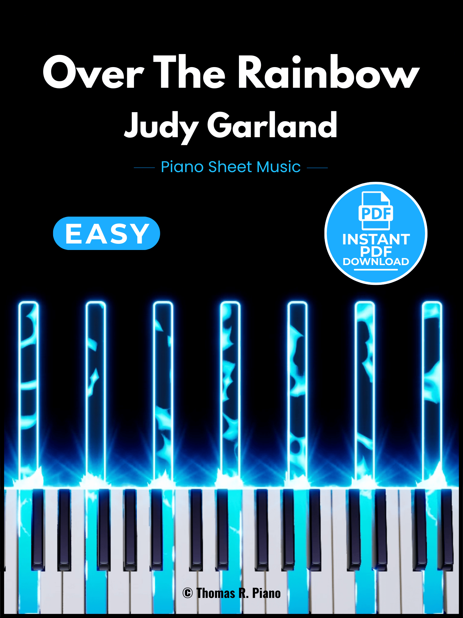 Over The Rainbow - Judy Garland • Easy Piano Sheet Music