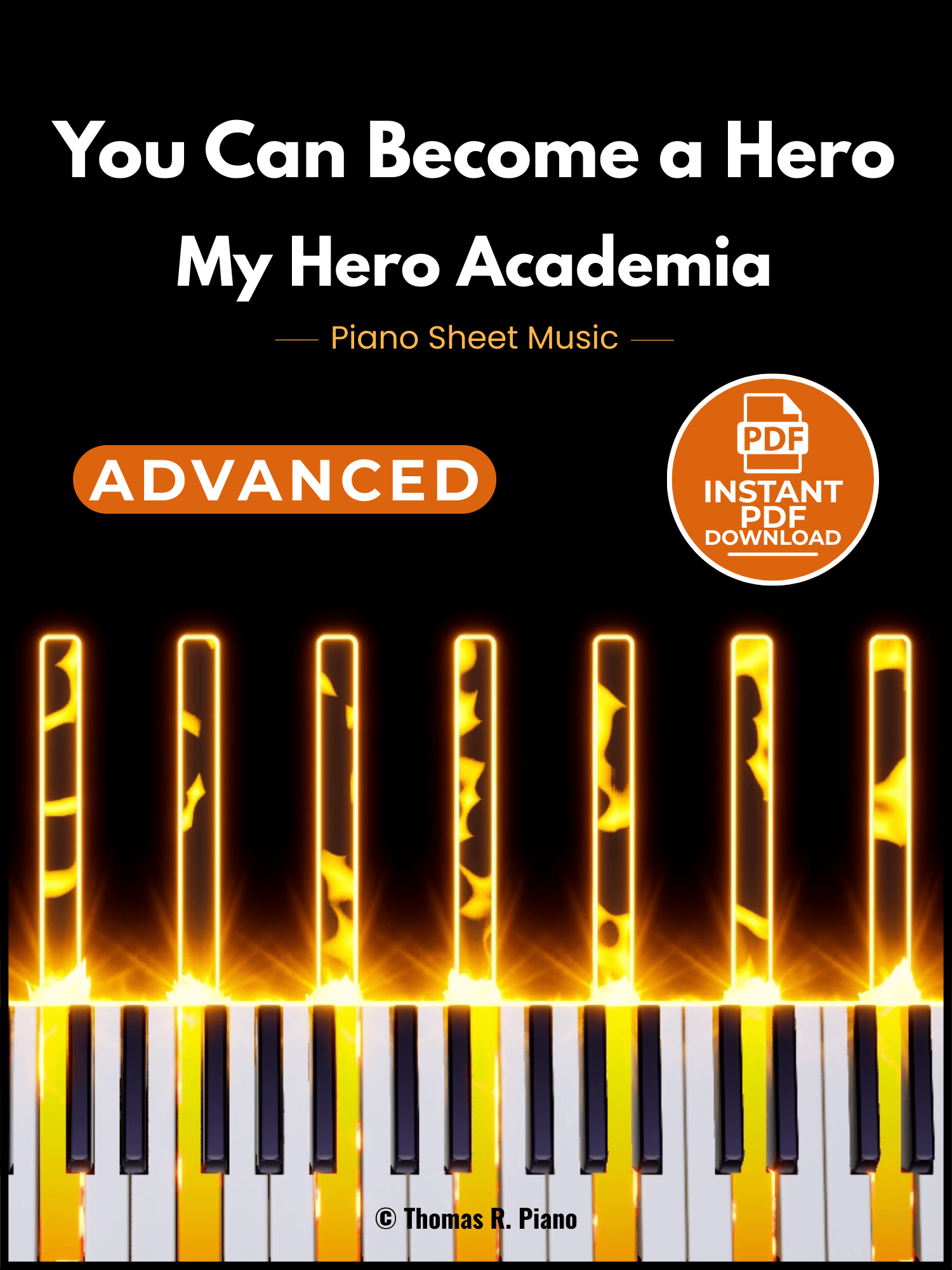 You Can Become A Hero - My Hero Academia • Advanced Piano Sheet Music