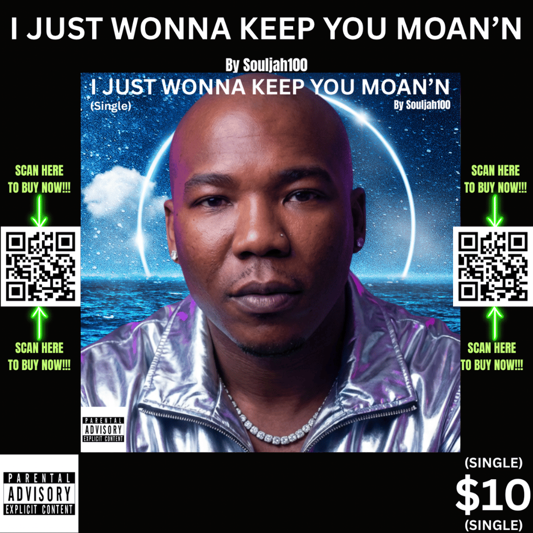 I JUST WONNA KEEP YOU MOAN'N By Souljah100 - Payhip