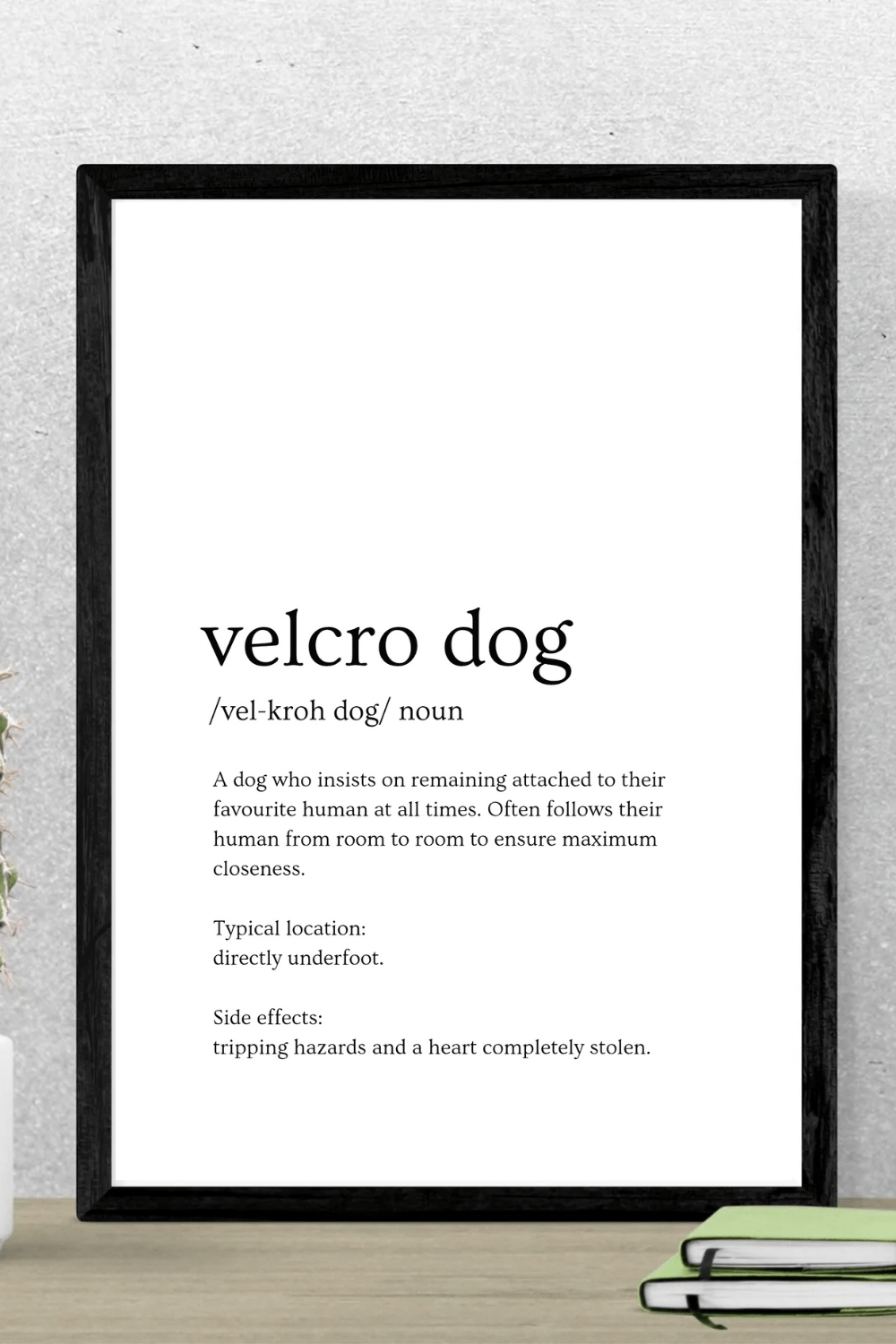 Velcro Dog Definition Print | Funny Dog Lover Gift | Dog Wall Art - Payhip