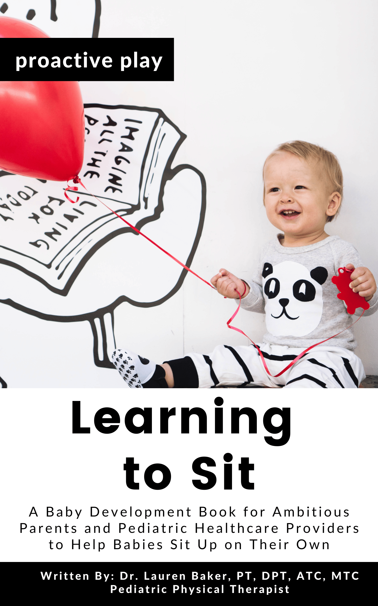 Learning to Sit: A Baby Development Book for Ambitious Parents and ...