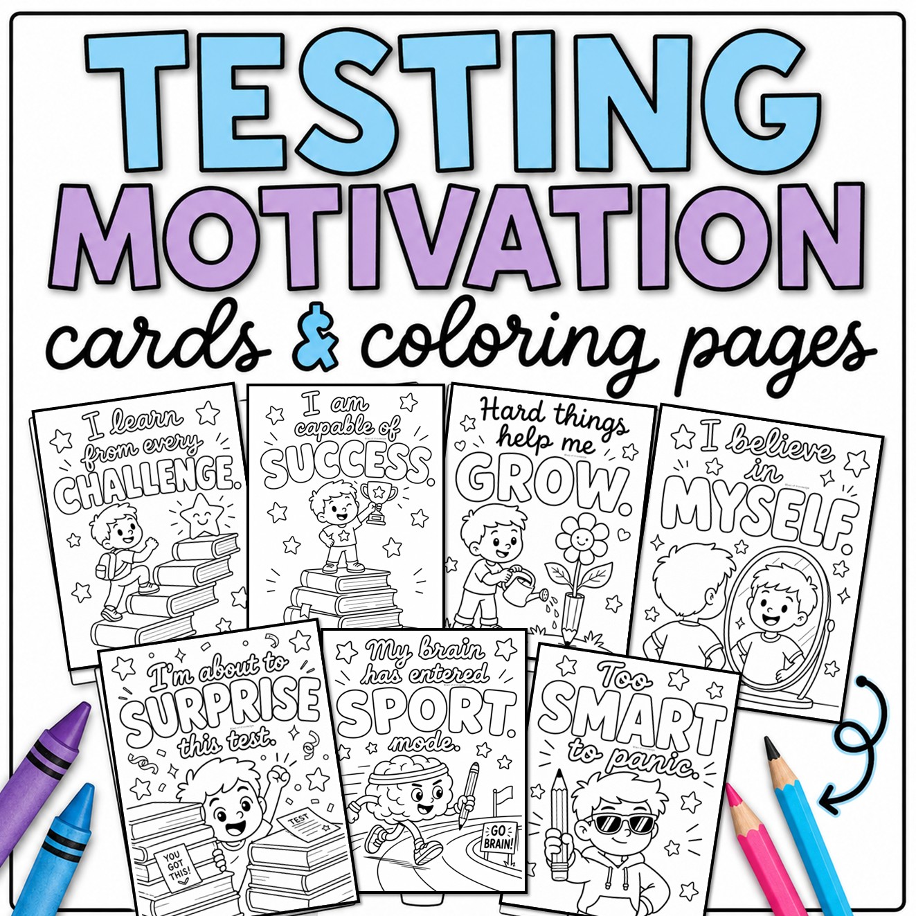 Testing Motivation Cards and Coloring Pages | Growth Mindset Test Prep ...