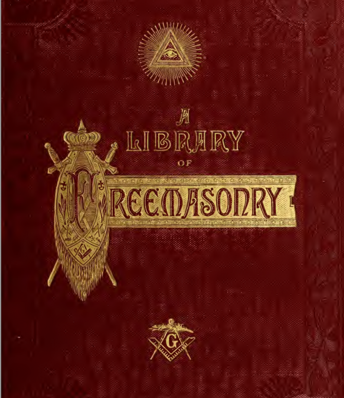 A LIBRARY OF FREEMASONRY VOLUME 4 1906 - Payhip
