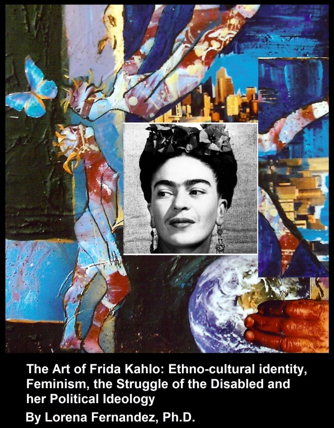 The Art of Frida Kahlo: Ethno-cultural Identity, Feminism, the Struggle ...