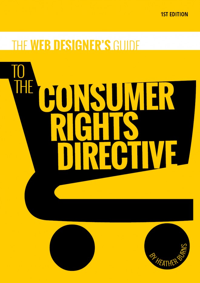 The Web Designer's Guide to the Consumer Rights Directive